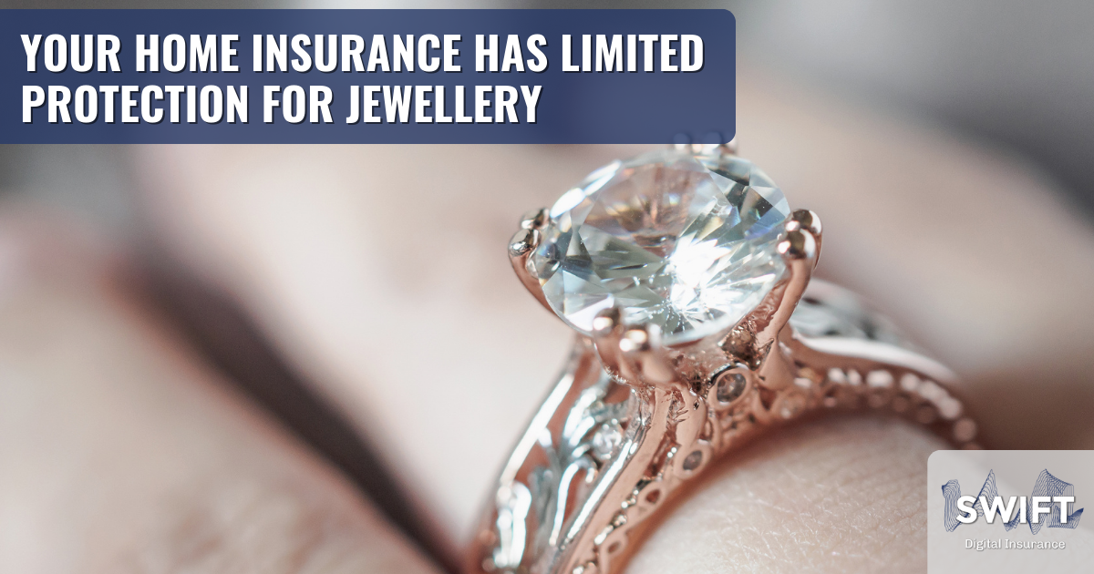 Your Home Insurance Has Limited Protection For Jewellery | Swift ...