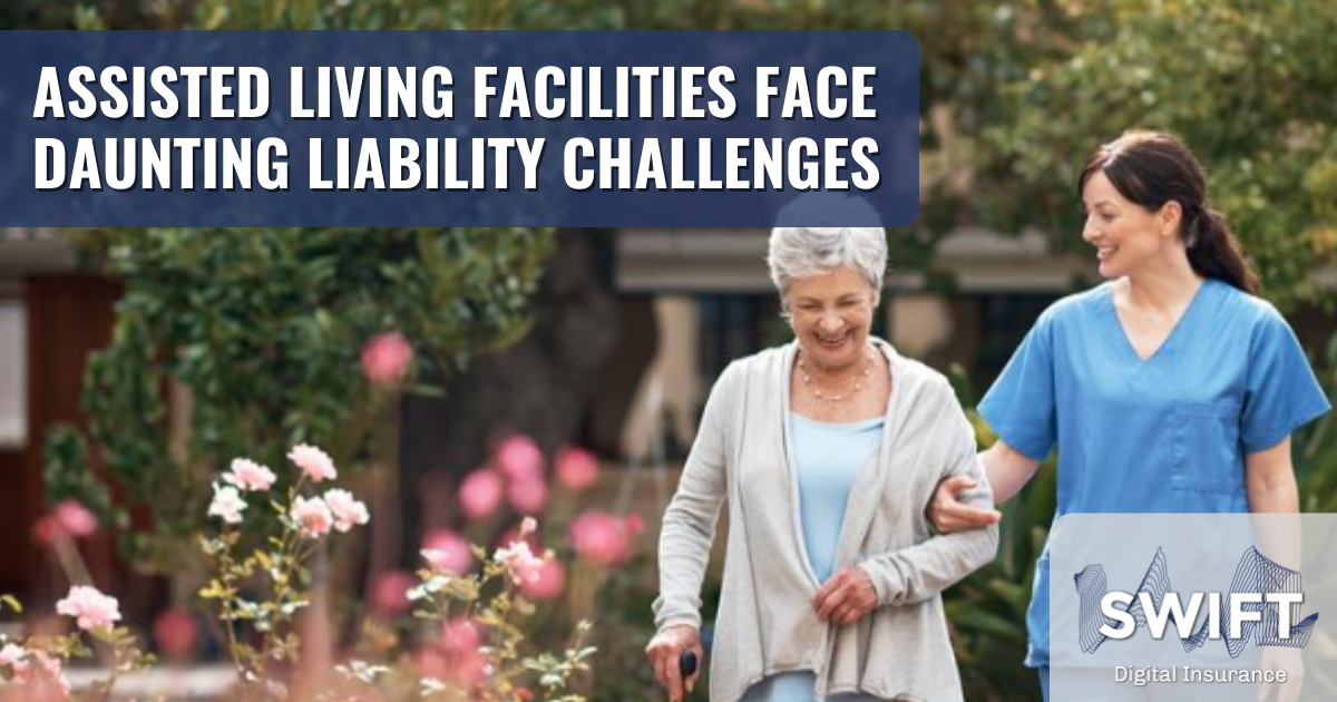 Assisted Living Facilities Face Daunting Liability Challenges | Swift ...